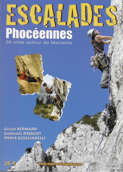 Topos Calanques, Marseille (Phocéen), Cassis, La Ciotat - Mountain Guide